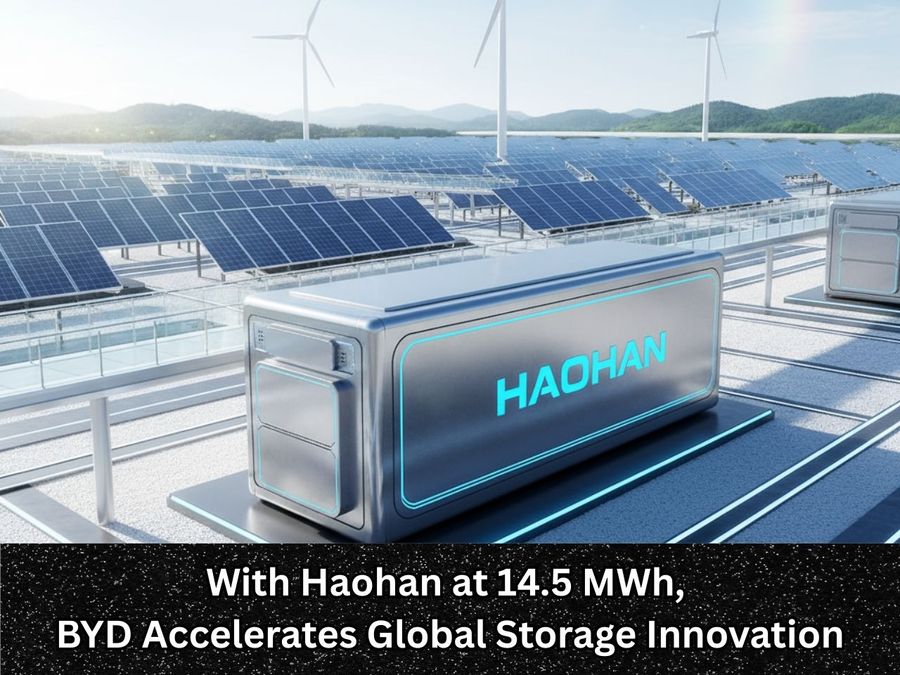 With Haohan at 14.5 MWh, BYD Accelerates Global Storage Innovation