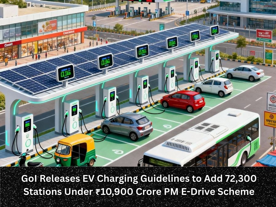 GoI Releases EV Charging Guidelines to Add 72,300 Stations Under ₹10,900 Crore PM E-Drive Scheme