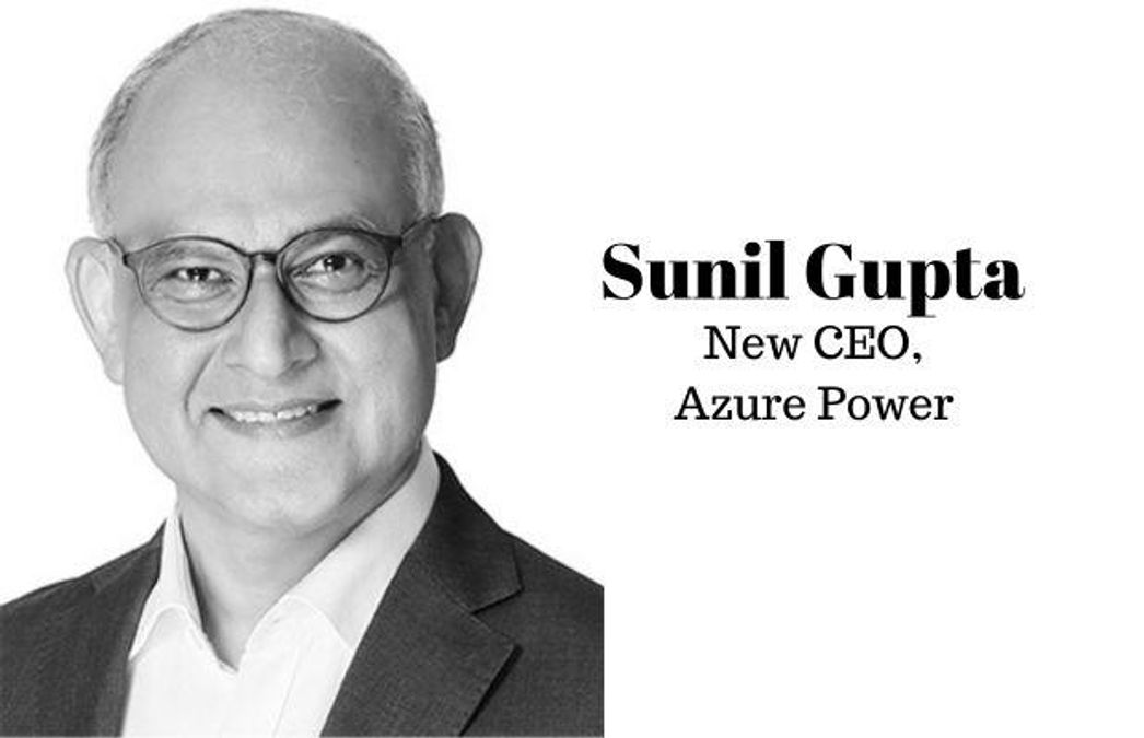 Azure Power Announces its New CEO in Sunil Gupta