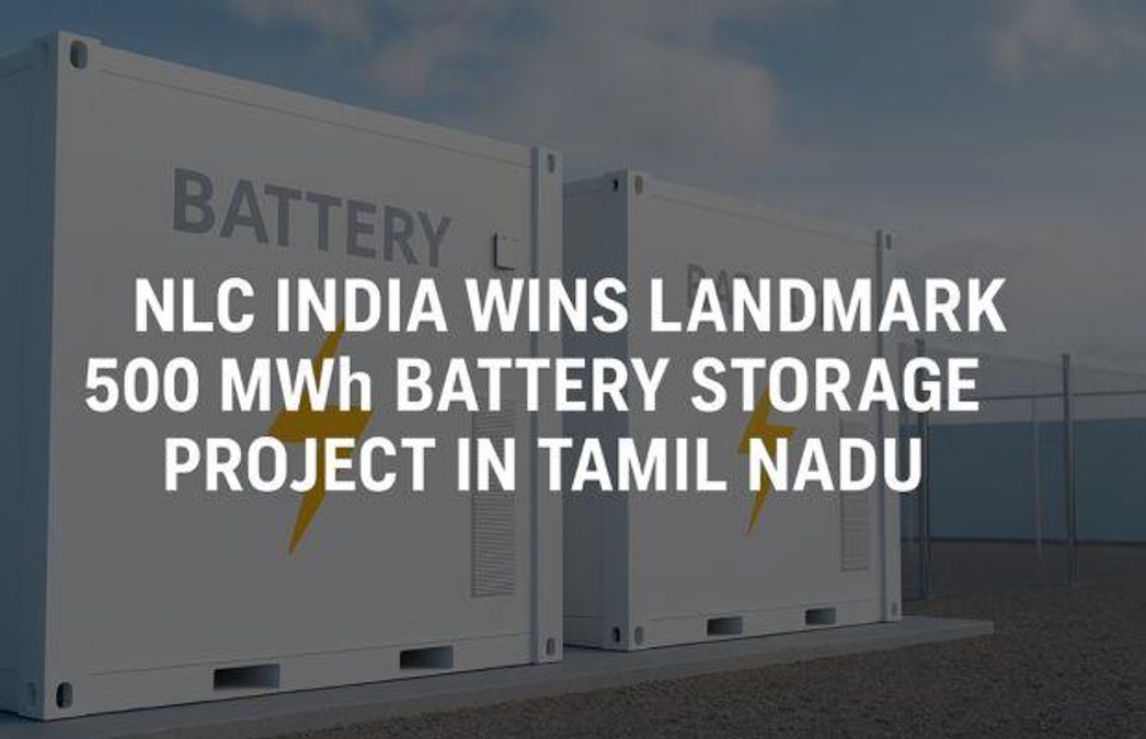 NLC India Secures 500 MWh Energy Storage Project in Tamil Nadu