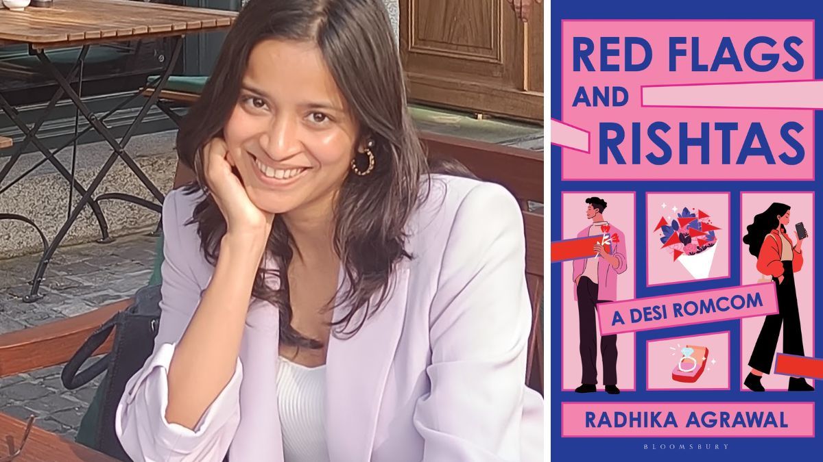Red Flags And Rishtas: Radhika Agrawal Brings Modern Twist To A Desi Rom Com