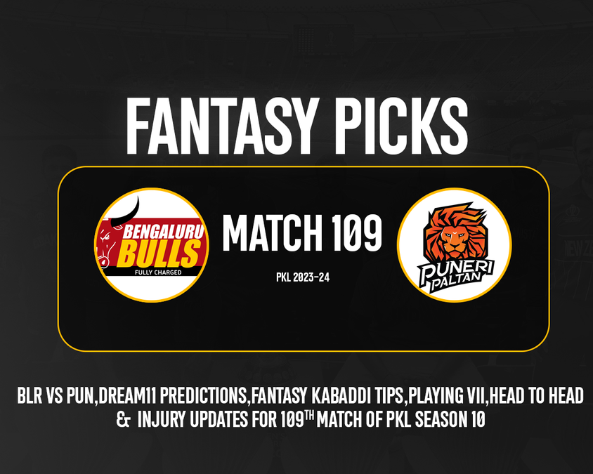 PKL 2023-24: BLR vs PUN Dream11 Prediction, Match 109, Fantasy Kabaddi ...