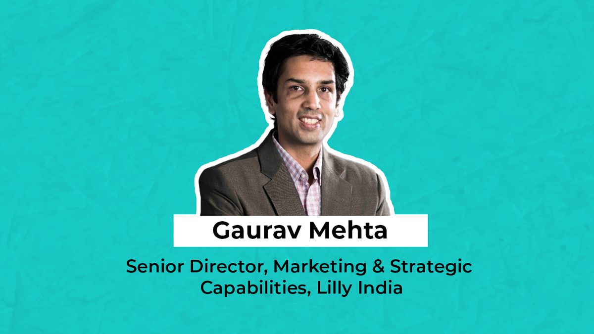 Lilly India announces Gaurav Mehta as Senior Director of Marketing ...