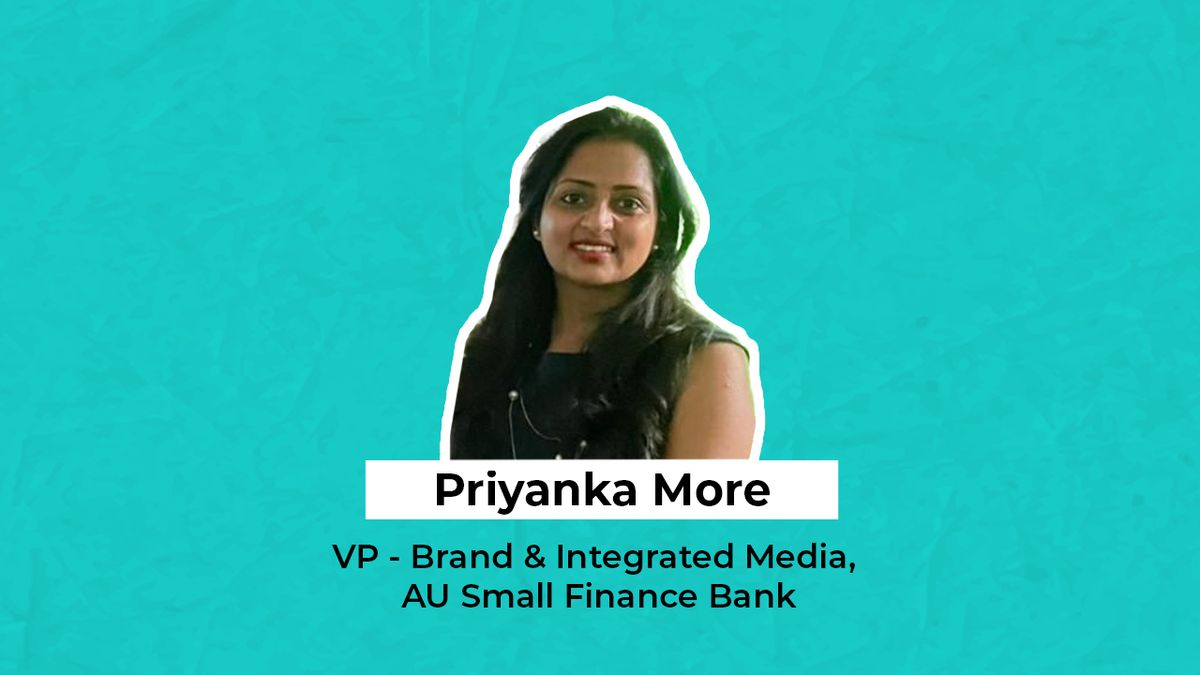 AU Small Finance Bank elevates Priyanka More to VP - Brand & Integrated ...