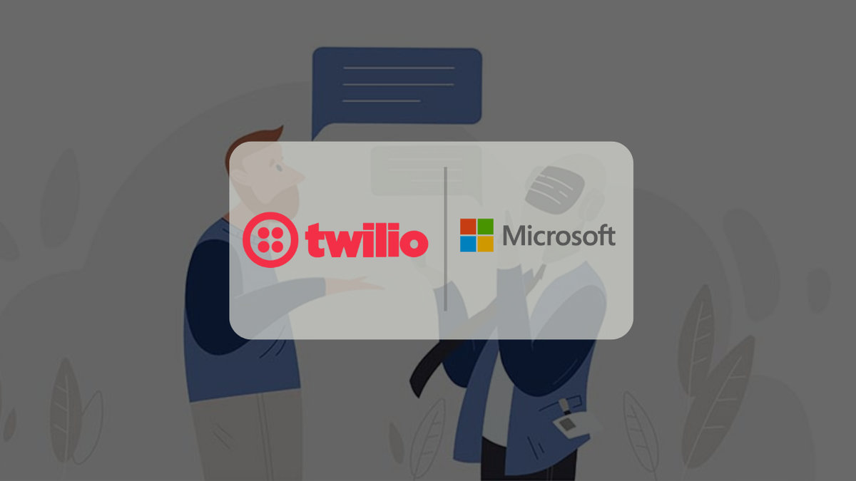 Twilio And Microsoft Form Partnership To Advance Conversational Ai Tools