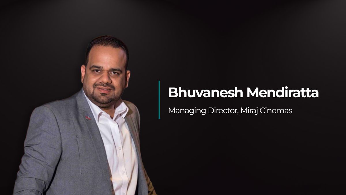 Bhuvanesh Mendiratta becomes Managing Director for Miraj Cinemas