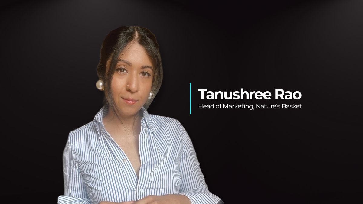 Nature’s Basket appoints Tanushree Rao as Head of Marketing