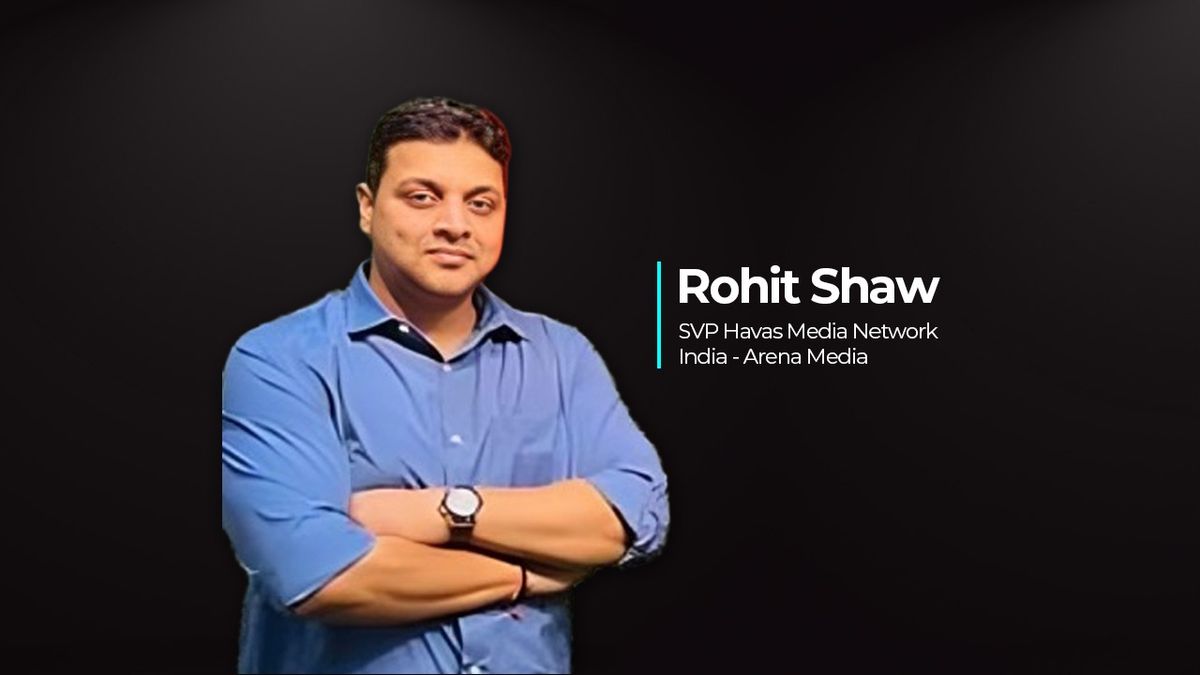 Rohit Shaw named SVP at Havas Media Network India’s Arena Media