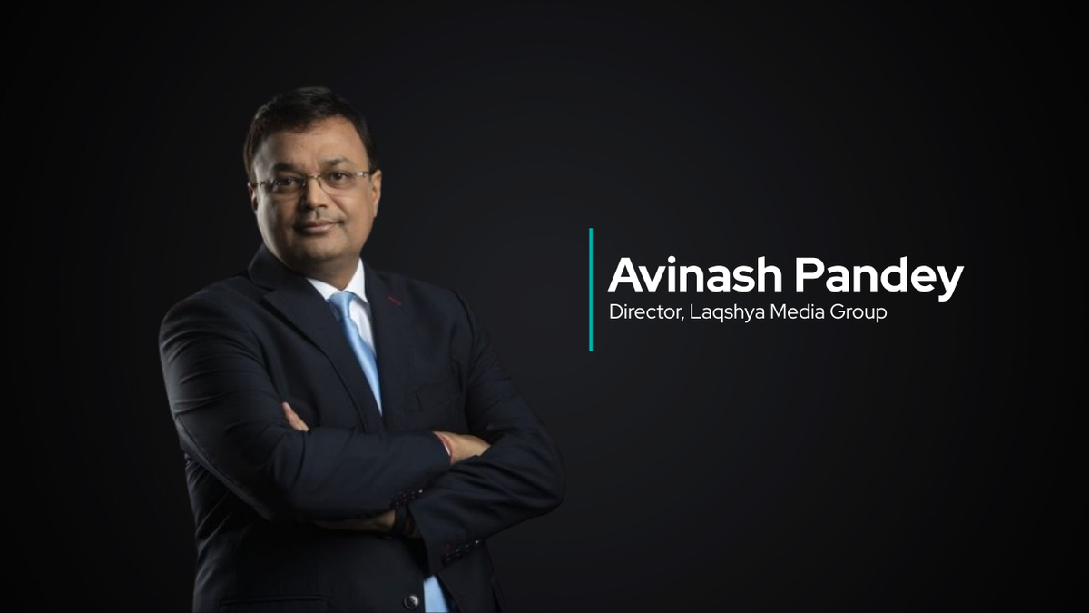 Laqshya Media Group announces Avinash Pandey as Director