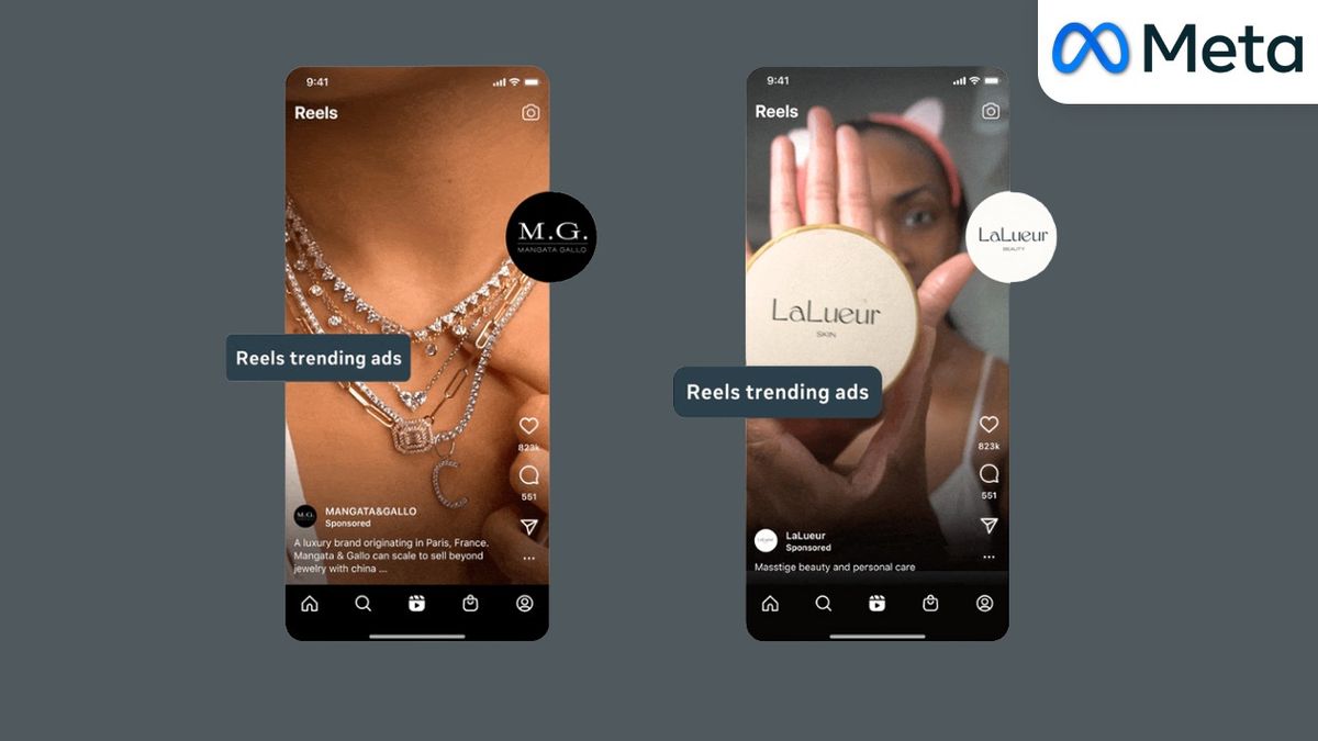 Meta announces broader rollout of reels trending ads with new ad features
