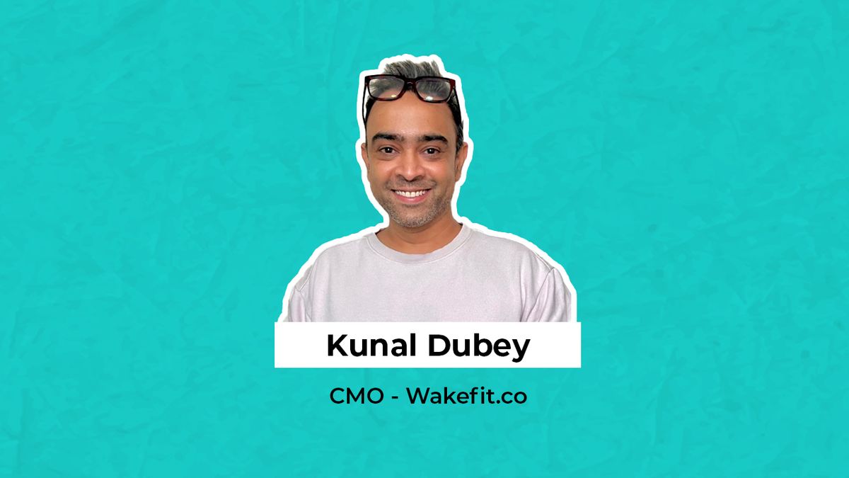Kunal Dubey joins Wakefit as CMO