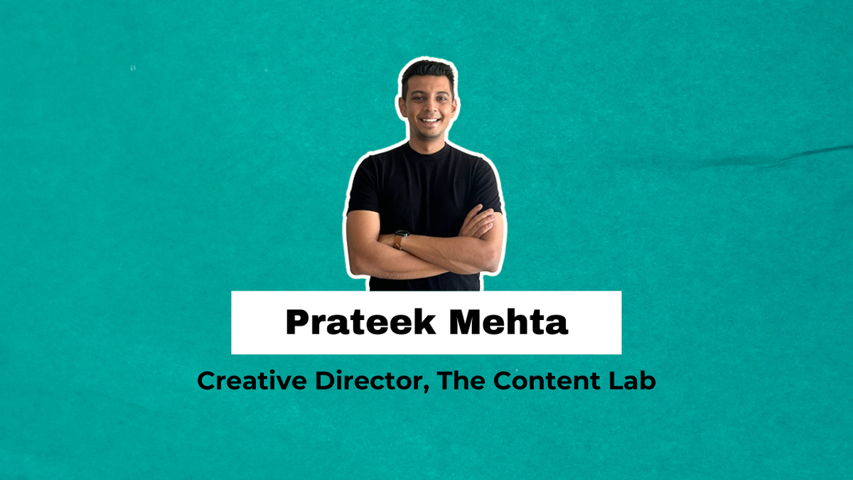 The Content Lab appoints Prateek Mehta as Creative Director
