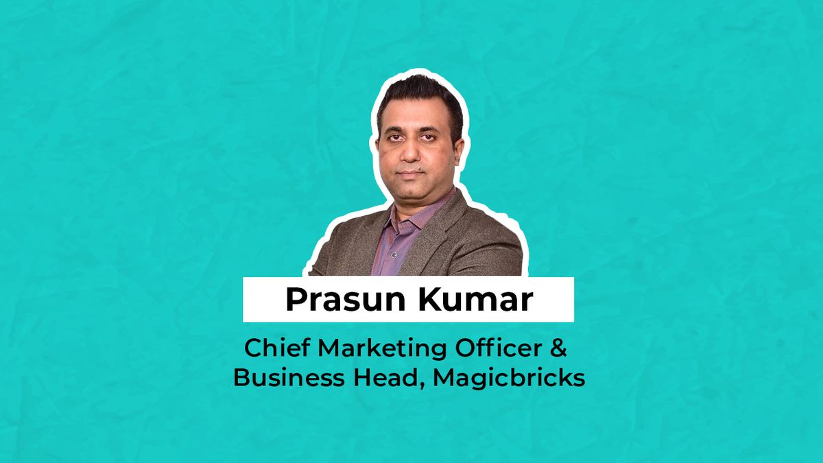 Magicbricks' Prasun Kumar elevated to CMO & Business Head