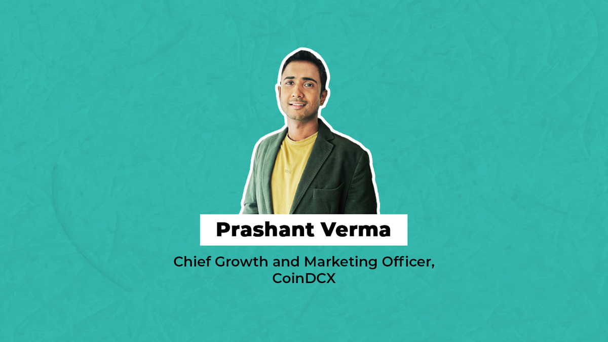 Prashant Verma joins CoinDCX as Chief Growth and Marketing Officer