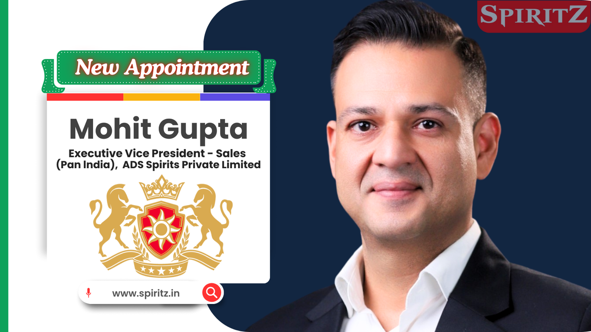 ADS Spirits appoints Mohit Gupta to lead Sales - Pan India