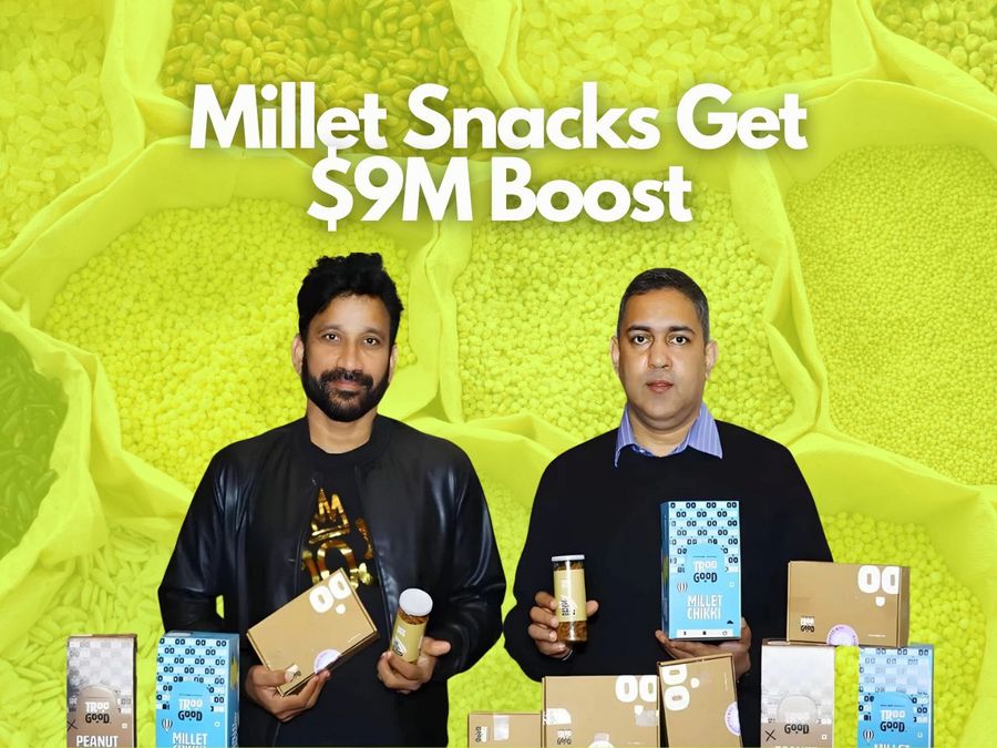 Rise of Millet-Based Snacks: Troo Good Secures $9 Million in Funding