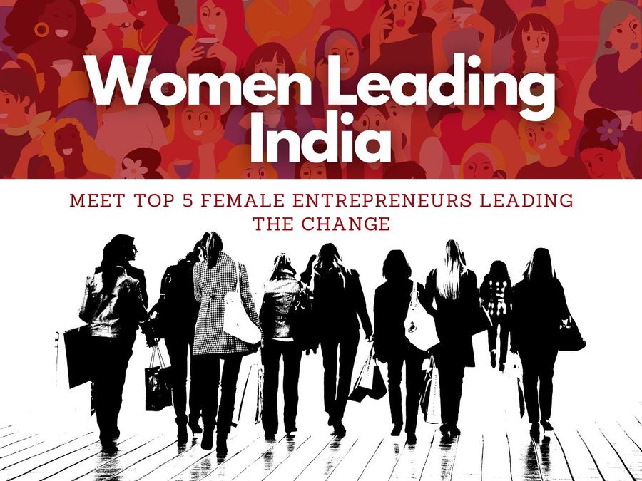 Women Entrepreneurship Day: Meet Top 5 Female Startup Leaders