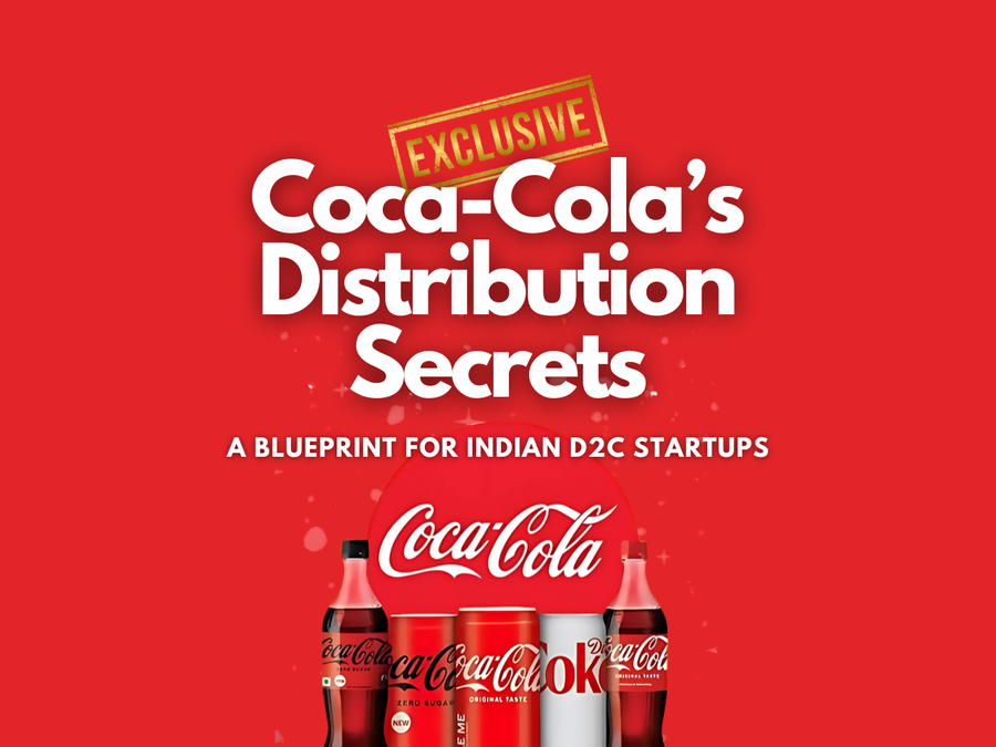 Coca-Cola Distribution Strategy for Indian D2C Startups