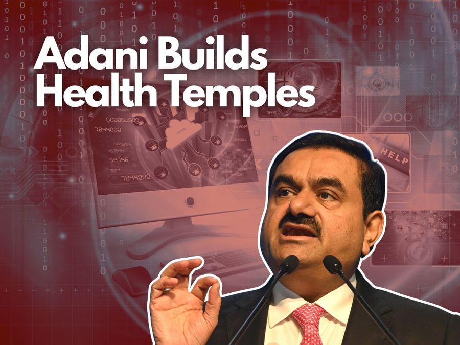 Adani’s $100B Vision Begins with AI Hospitals: What's in for People?