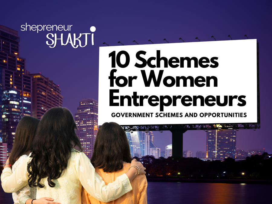 Top 10 Financial Schemes For Women Entrepreneurs in India