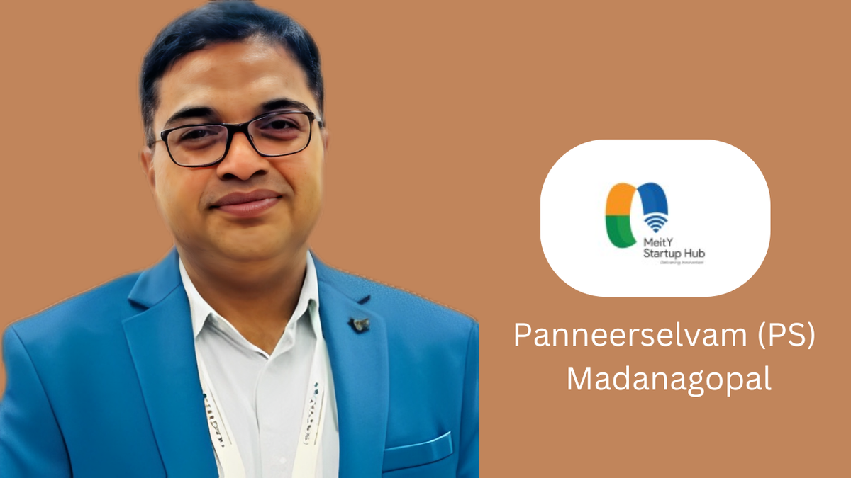 MeitY Appointed Panneerselvam Madanagopal as CEO of MeitY Startup Hub