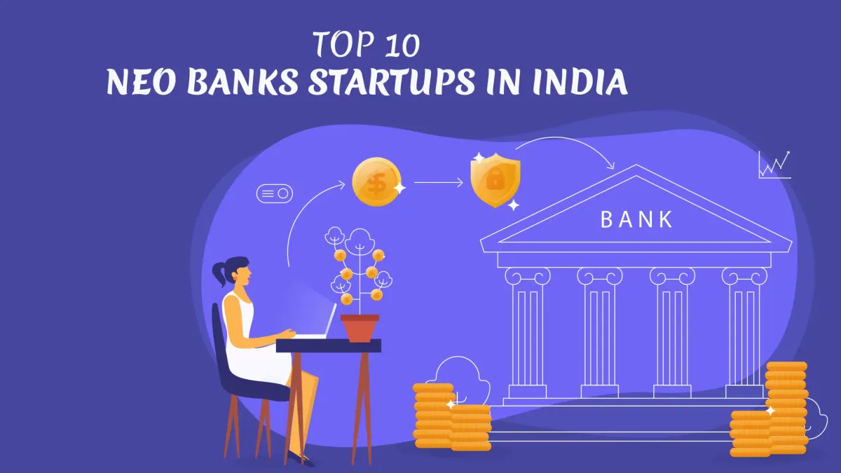 Top 10 Neo Bank Startups in India