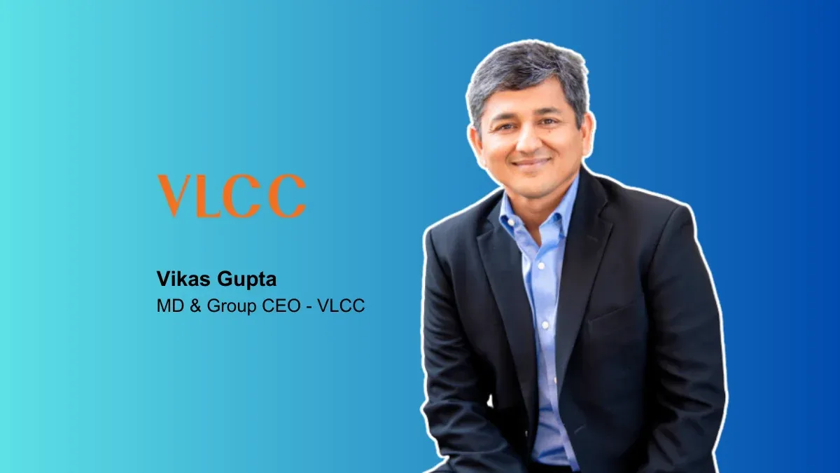 VLCC Elevates Vikas Gupta to Managing Director & Group CEO