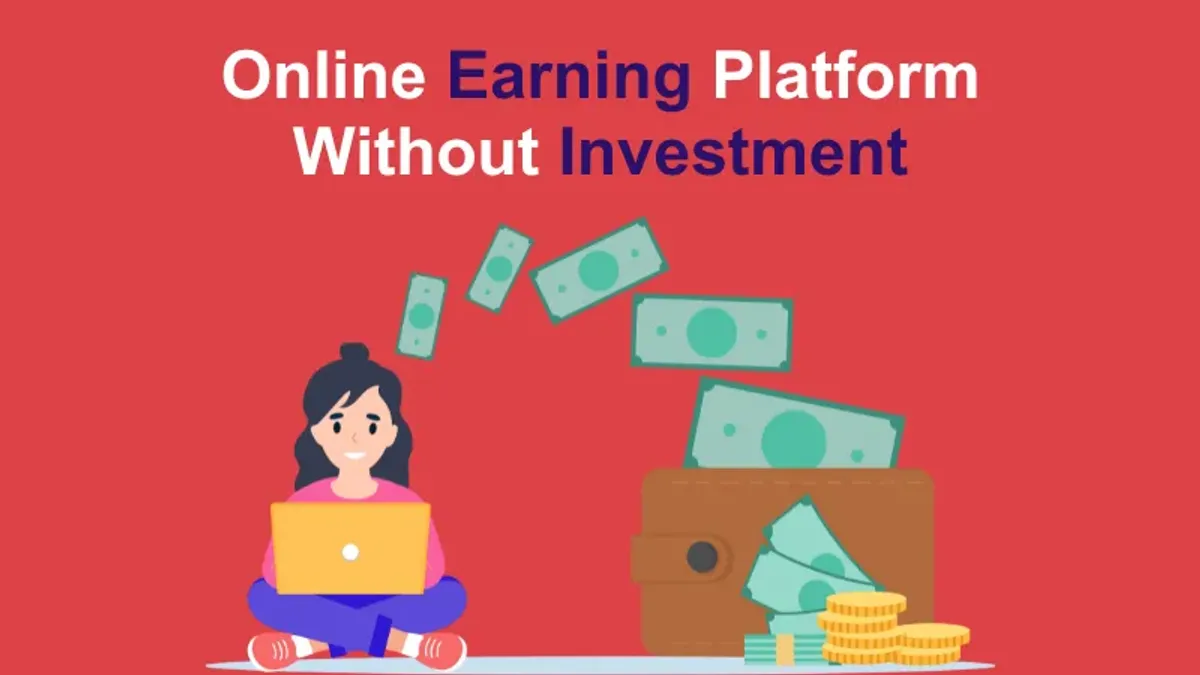 Best Online Earning Platform Without Investment