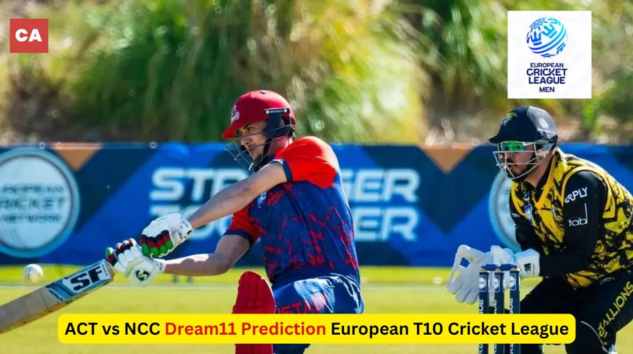 ACT vs NCC Dream11 Prediction, प्लेइंग इलेवन, पिच रिपोर्ट, Dream11 Team ...