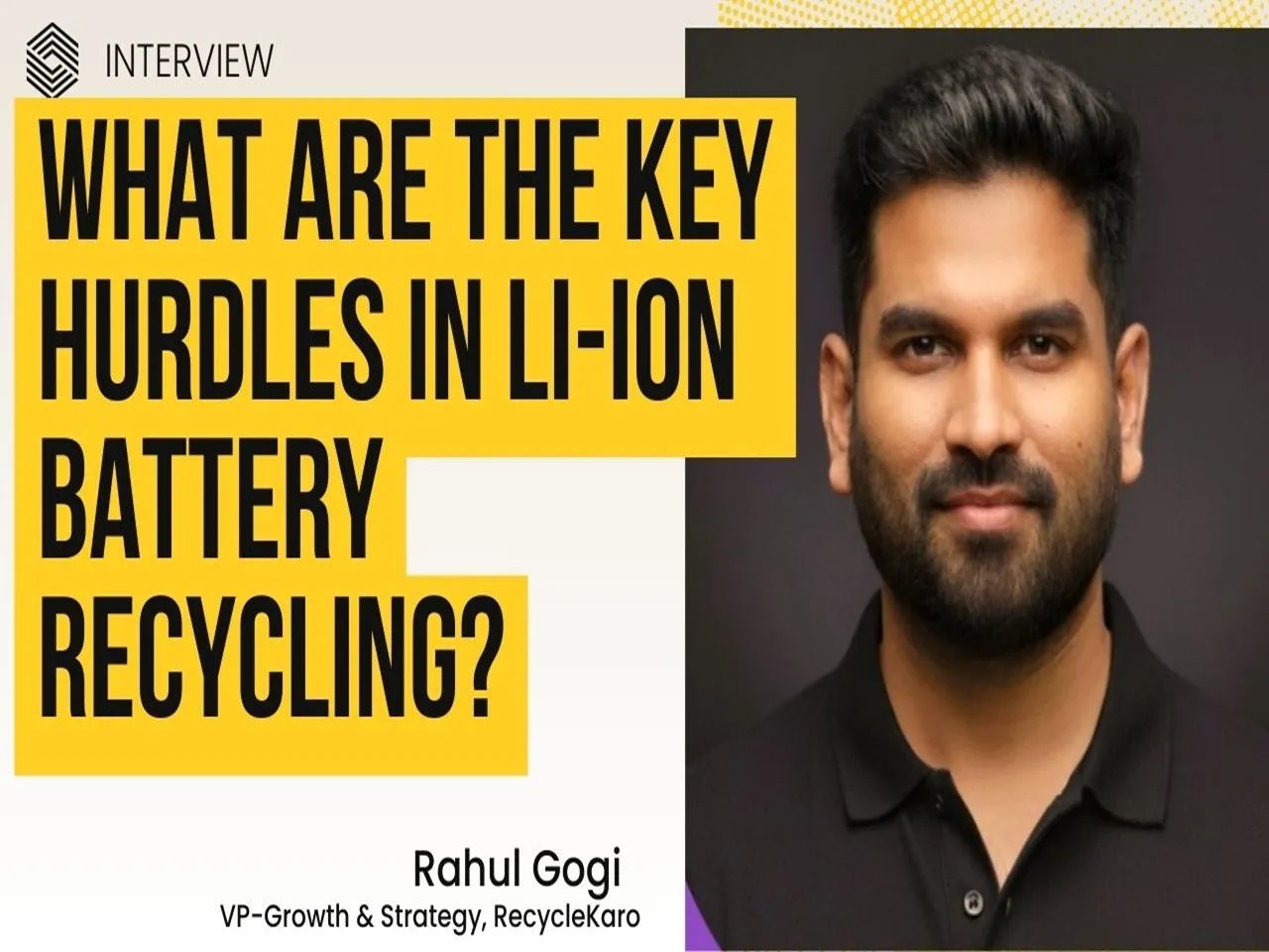 What Are The Key Hurdles In Li-Ion Battery Recycling? RecycleKaro Explains
