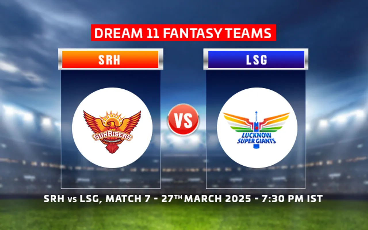 SRH vs LSG Dream11 Prediction, Playing 11, IPL Fantasy Cricket Tips, Today Dream11 Team for IPL ...